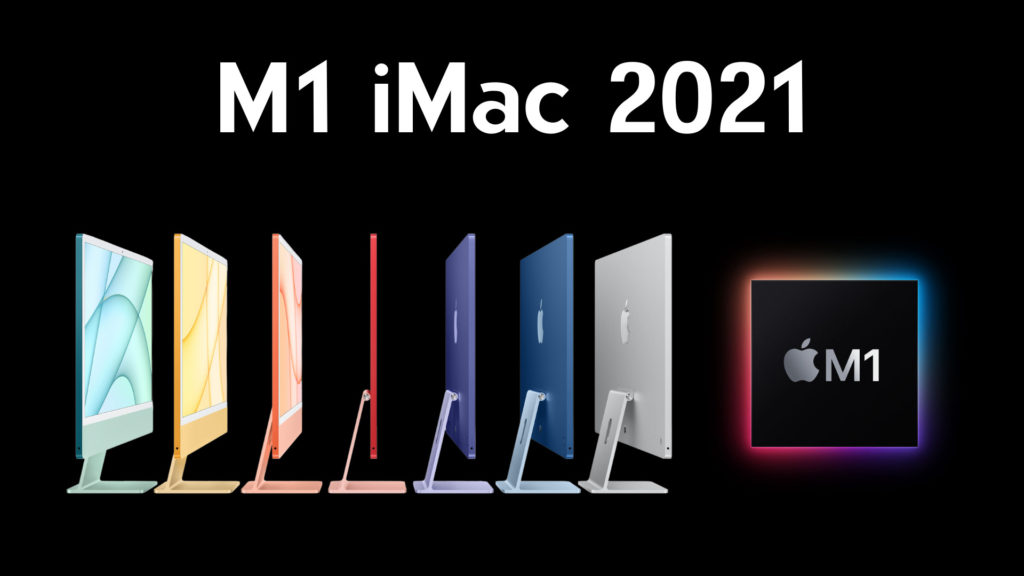 iMac 2021 с M1 чипсет и 4,5К 24" дисплей - характеристики, цена и ...
